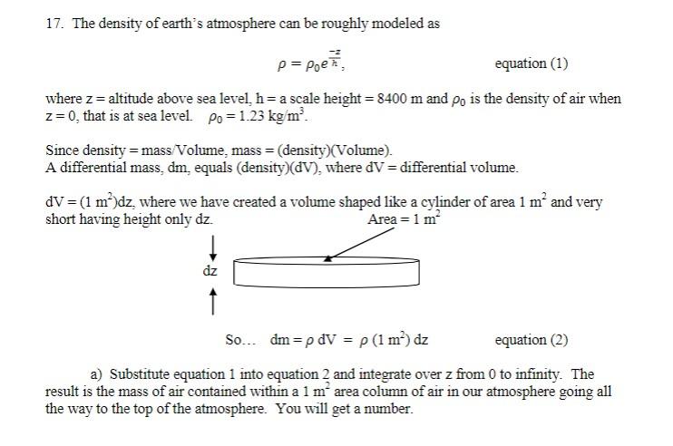Solved 17. The density of earth's atmosphere can be roughly | Chegg.com