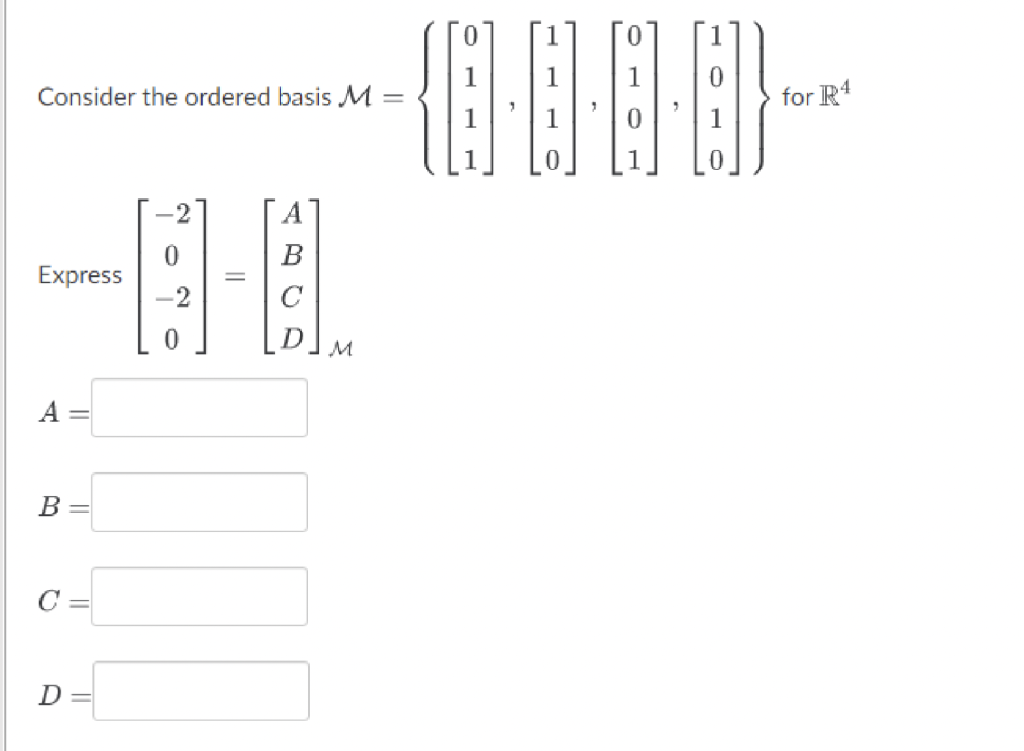 Solved Consider the ordered basis | Chegg.com