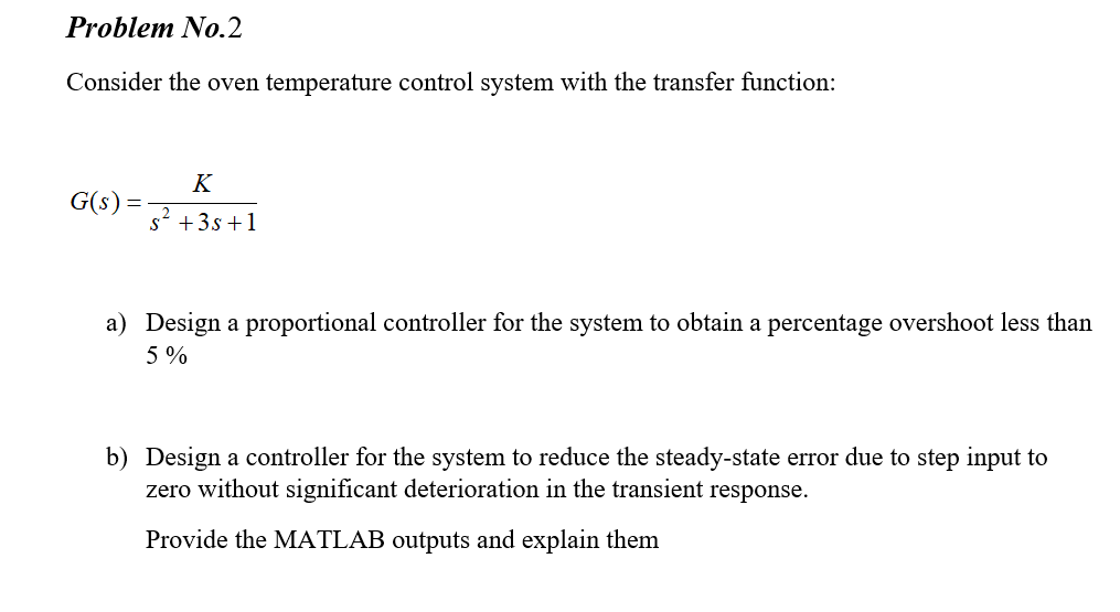 Solved Problem No.2 Consider the oven temperature control | Chegg.com