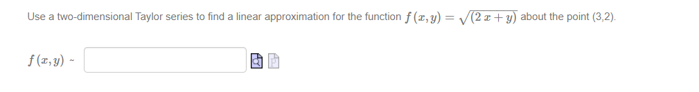 Solved Use a two-dimensional Taylor series to find a linear | Chegg.com