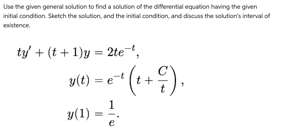 Solved use the given general solution to find a solution of | Chegg.com