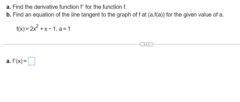 Solved a. ﻿Find the derivative function f' ﻿for the function | Chegg.com