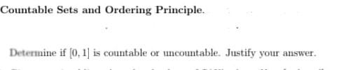 Solved determine if [0, 1] is countable or uncountable. | Chegg.com