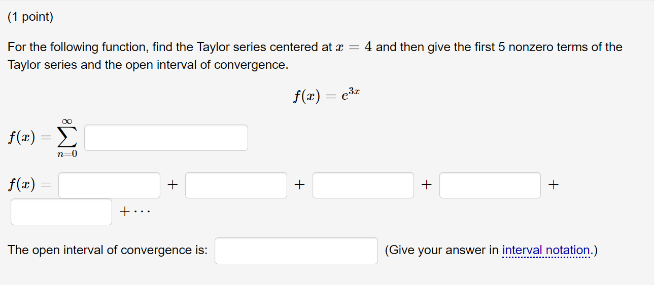 Solved (1 point) For the following function, find the Taylor | Chegg.com