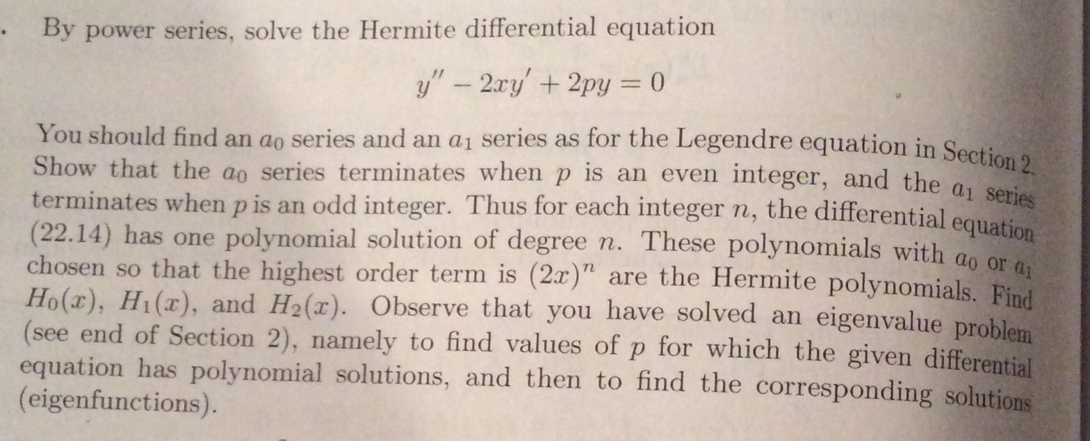 Solved .By power series, solve the Hermite differential | Chegg.com