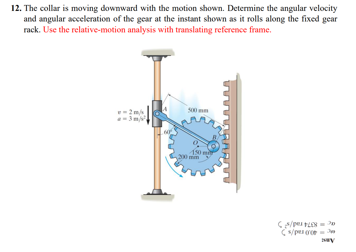 Solved 12. The collar is moving downward with the motion | Chegg.com