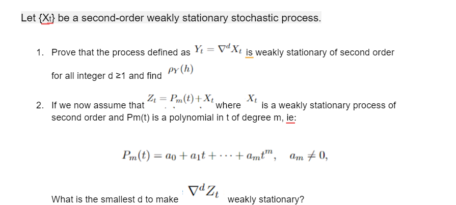Let {Xt} be a second-order weakly stationary | Chegg.com