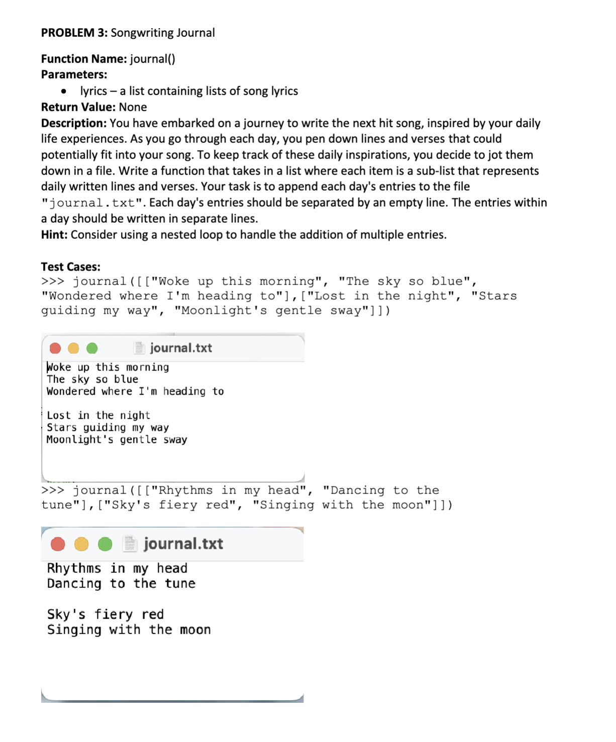 Solved PROBLEM 3: Songwriting Journal Function Name: | Chegg.com