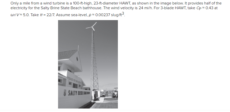 Solved Only a mile from a wind turbine is a 100 -ft-high, | Chegg.com