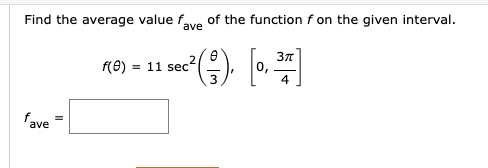Solved Find the average value fave of the function f on the | Chegg.com