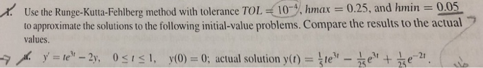 Solved Use the Runge-Kutta-Fehlberg method with tolerance | Chegg.com