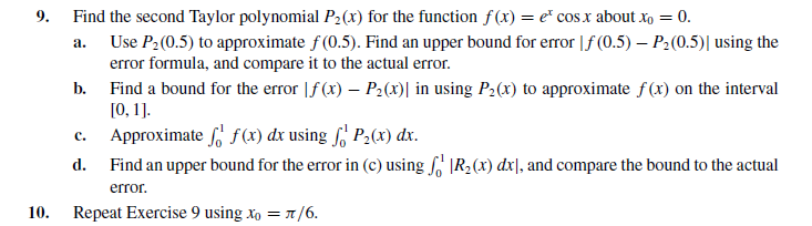 Solved 9. a. Find the second Taylor polynomial P2(x) for the | Chegg.com