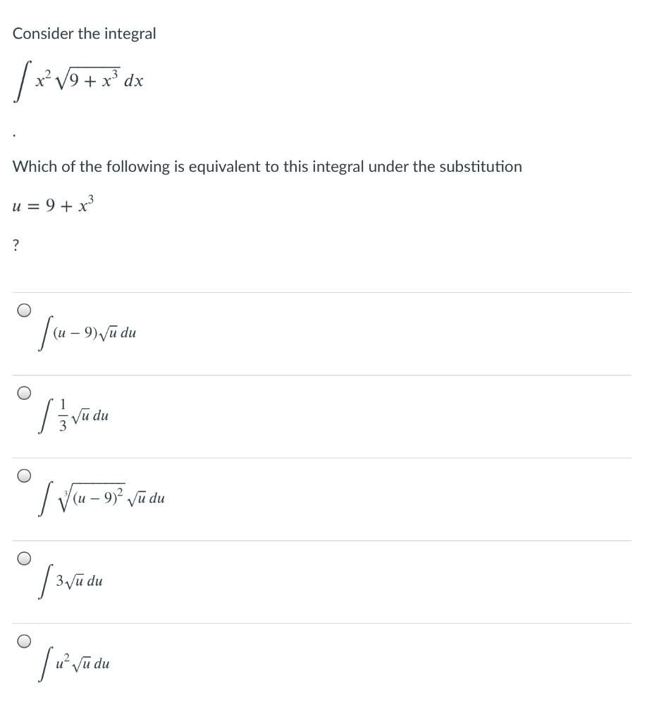Solved Which of the following is equivalent to this integral | Chegg.com