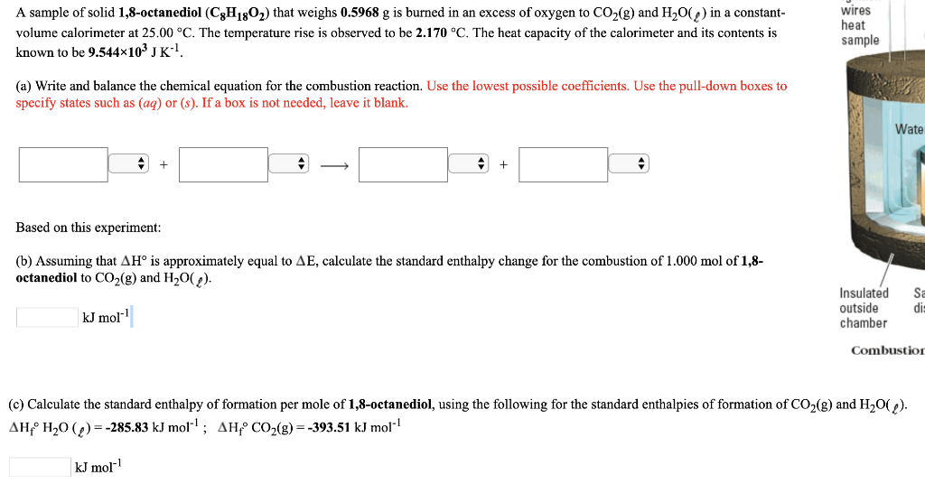 Solved A sample of solid 1,8-octanediol (CsH18O2 that weighs | Chegg.com