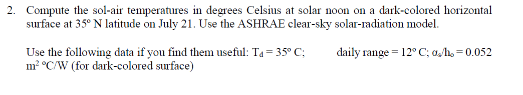 2. Compute the sol-air temperatures in degrees | Chegg.com