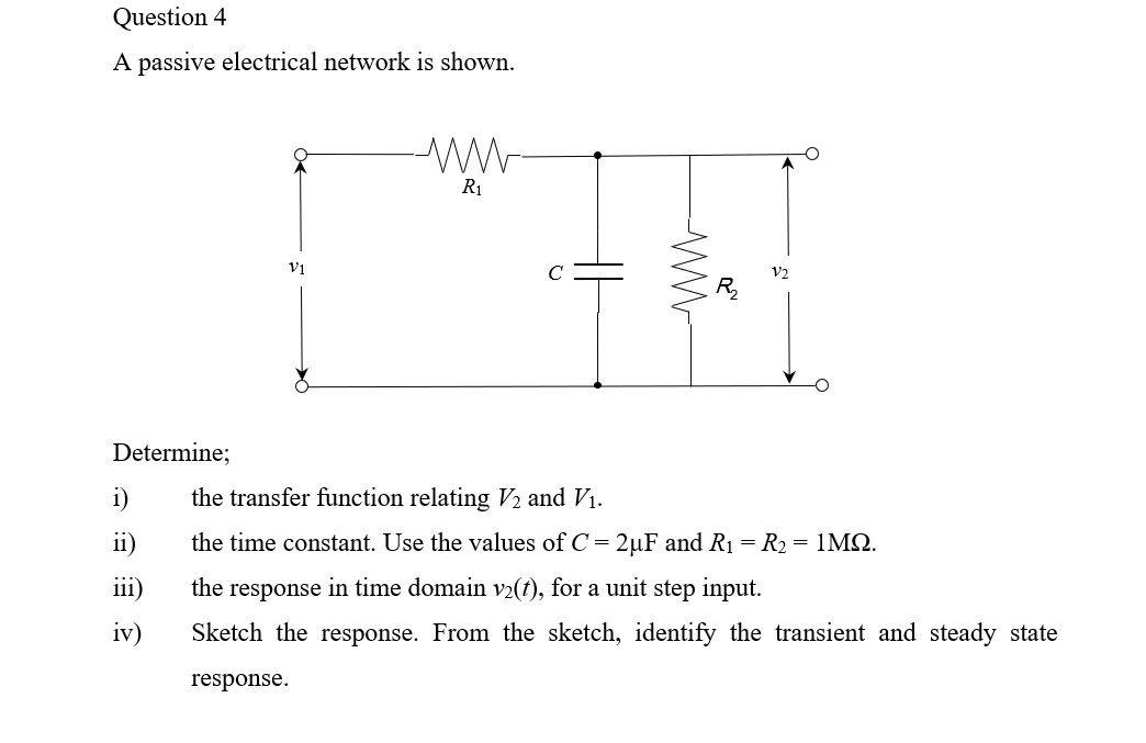 Solved Question 4 A passive electrical network is shown. ww | Chegg.com