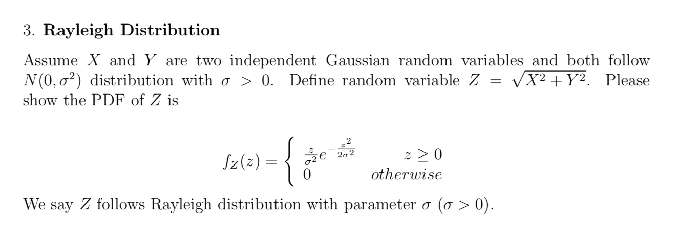 Solved 3. Rayleigh Distribution Assume X and Y are two | Chegg.com