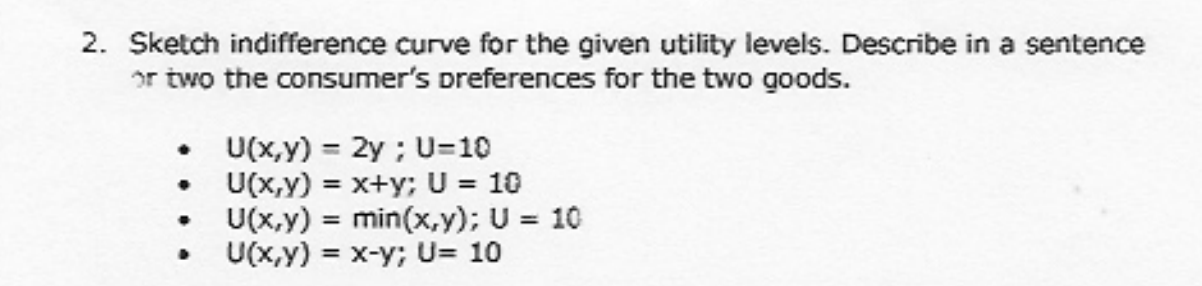 Solved 2. Sketch indifference curve for the given utility | Chegg.com
