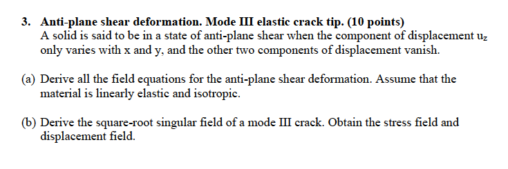 Solved 3. Anti-plane shear deformation. Mode III elastic | Chegg.com