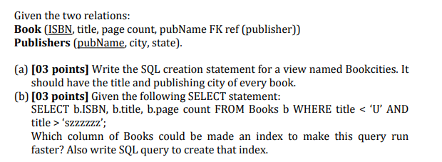 Solved Given the two relations: Book (ISBN, title, page | Chegg.com