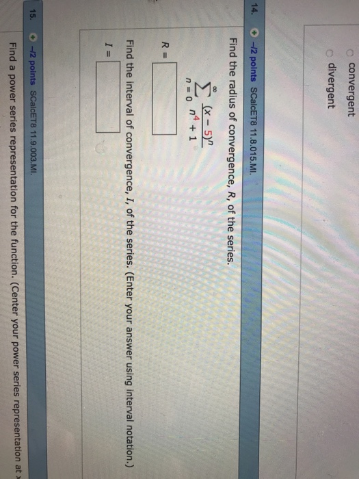 Solved o convergent o divergent 14. -12 points SCalcET8 | Chegg.com Solved o convergent o divergent 14. -12 points SCalcET8 | Chegg.com