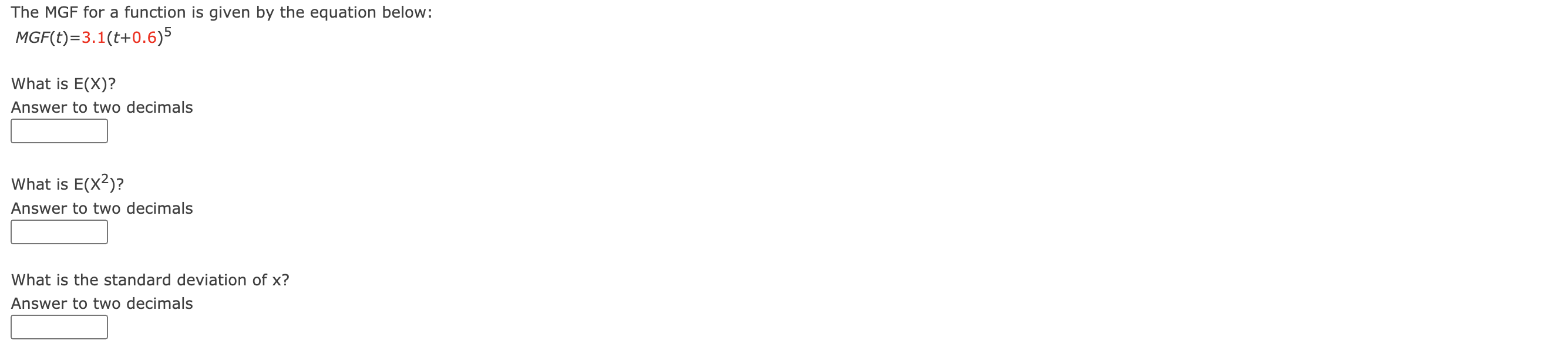 Solved The MGF for a function is given by the equation | Chegg.com