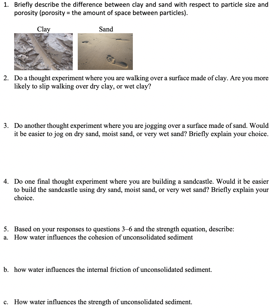 Solved 1. Briefly describe the difference between clay and | Chegg.com