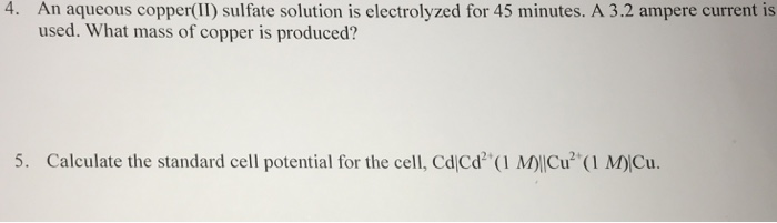 Solved 4. An aqueous copper(II sulfate solution is | Chegg.com