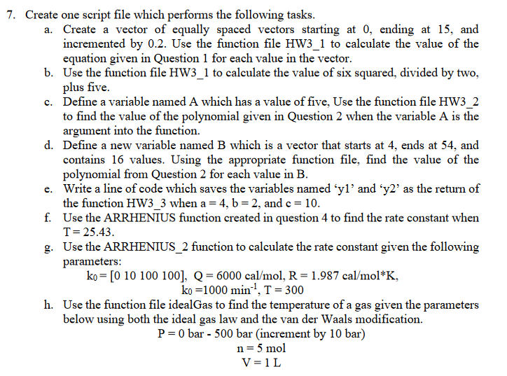 Solved 7 Create One Script File Which Performs The