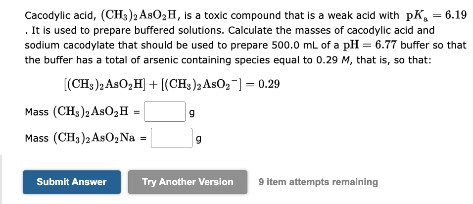 Solved Cacodylic acid, (CH3)2AsO2H, is a toxic compound that | Chegg.com