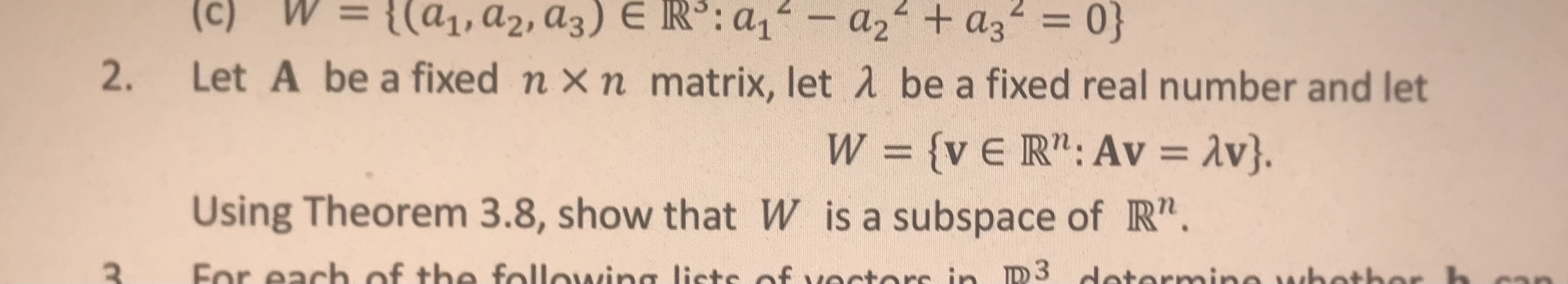 Solved (c) W={(a1,a2,a3)∈R3:a12−a22+a32=0} Let A be a fixed | Chegg.com