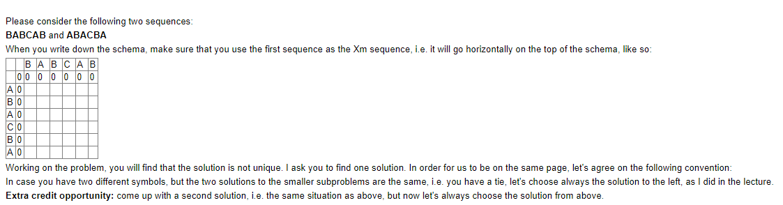 Solved Please consider the following two sequences: BABCAB | Chegg.com