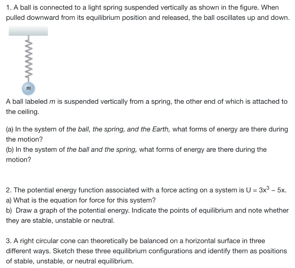 Solved 1. A ball is connected to a light spring suspended | Chegg.com