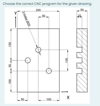 Solved Choose the correct CNC program for the given drawing. | Chegg.com