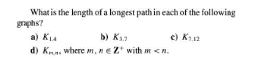 Solved What is the length of a longest path in each of the | Chegg.com