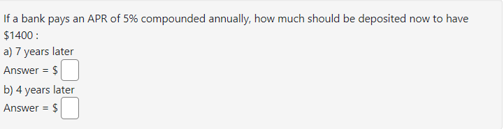 Solved If a bank pays an APR of 5% compounded annually, how | Chegg.com