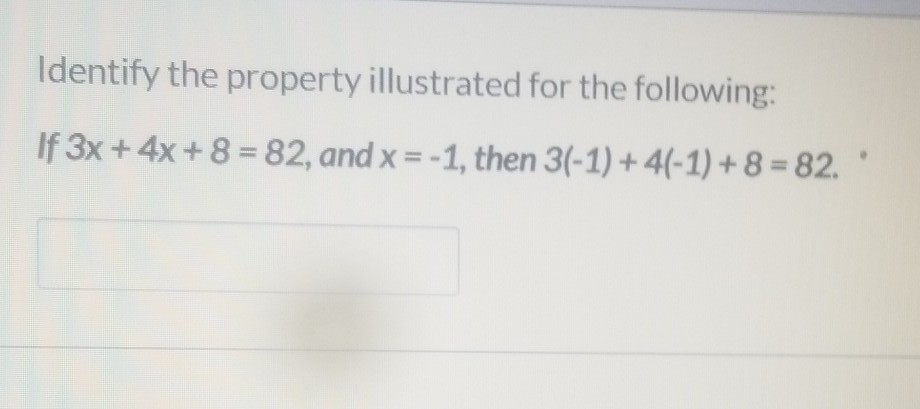 Solved Identify the property illustrated for the following: | Chegg.com