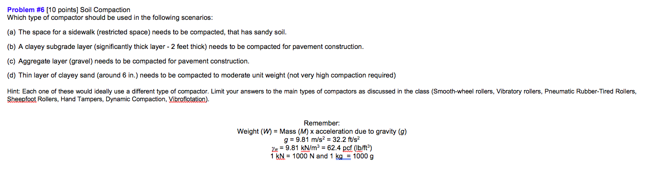 Solved Problem #6 [10 points] Soil Compaction Which type of | Chegg.com