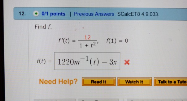Solved 12. 0/1 points | Previous Answers SCalcET8 4.9.033. | Chegg.com
