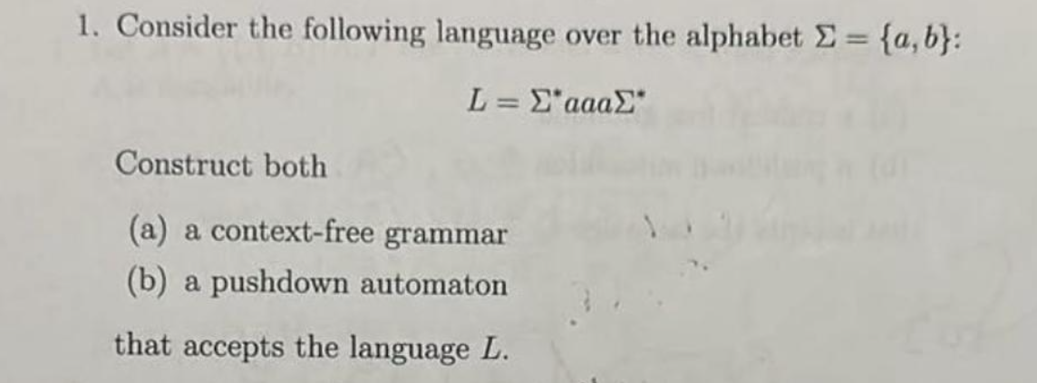 Solved 1. Consider the following language over the alphabet | Chegg.com