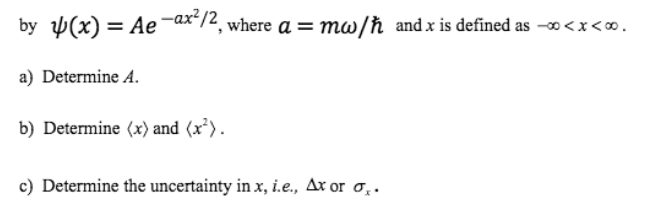 Solved The normalized wave function for the one-dimensional | Chegg.com