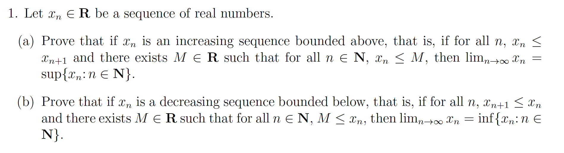 Solved 1. Let Xn ER be a sequence of real numbers. (a) Prove | Chegg.com