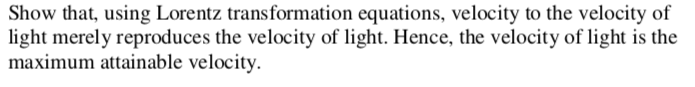 Solved Show that, using Lorentz transformation equations, | Chegg.com