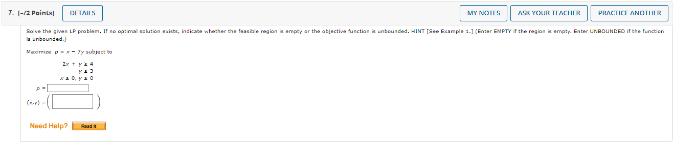 Solved is unbounded.) Maximize p=x−7y subject to | Chegg.com