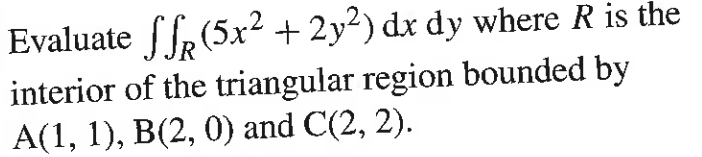 Solved interior of the triangular region bounded | Chegg.com