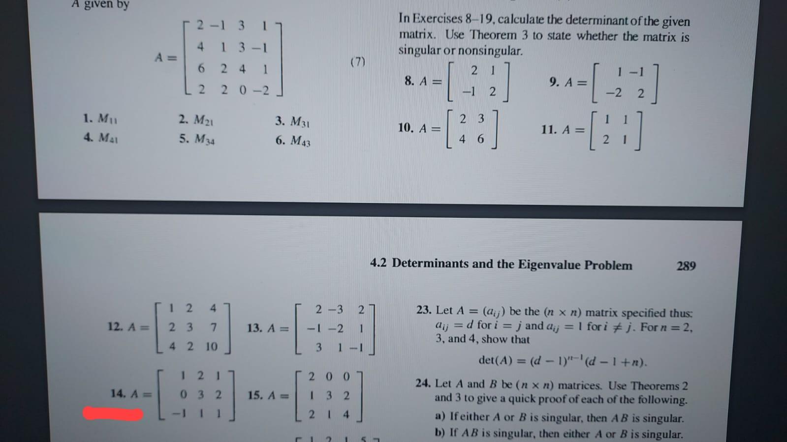 Solved In Exercises 8-19, calculate the determinant of the | Chegg.com
