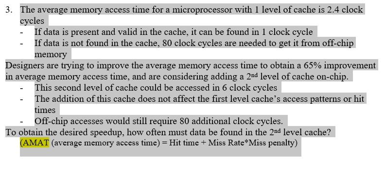 Solved 3. The average memory access time for a | Chegg.com