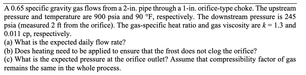 Solved A 0.65 specific gravity gas flows from a 2-in. pipe | Chegg.com