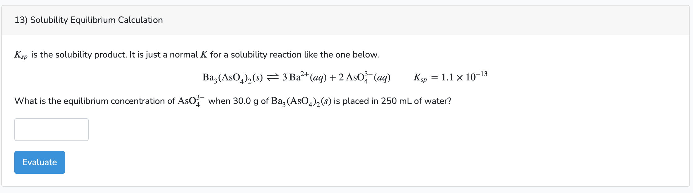 Solved 13) Solubility Equilibrium Calculation Ksp is the | Chegg.com