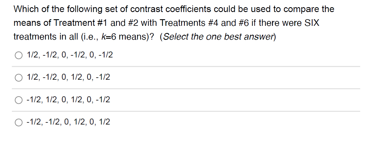 Solved Which of the following set of contrast coefficients | Chegg.com